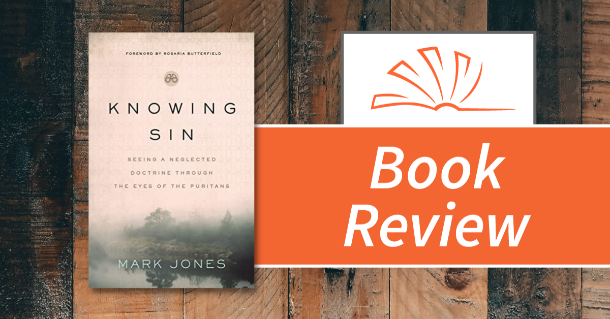 Books At a Glance : Ryan Speck's Review of KNOWING SIN: SEEING A ...