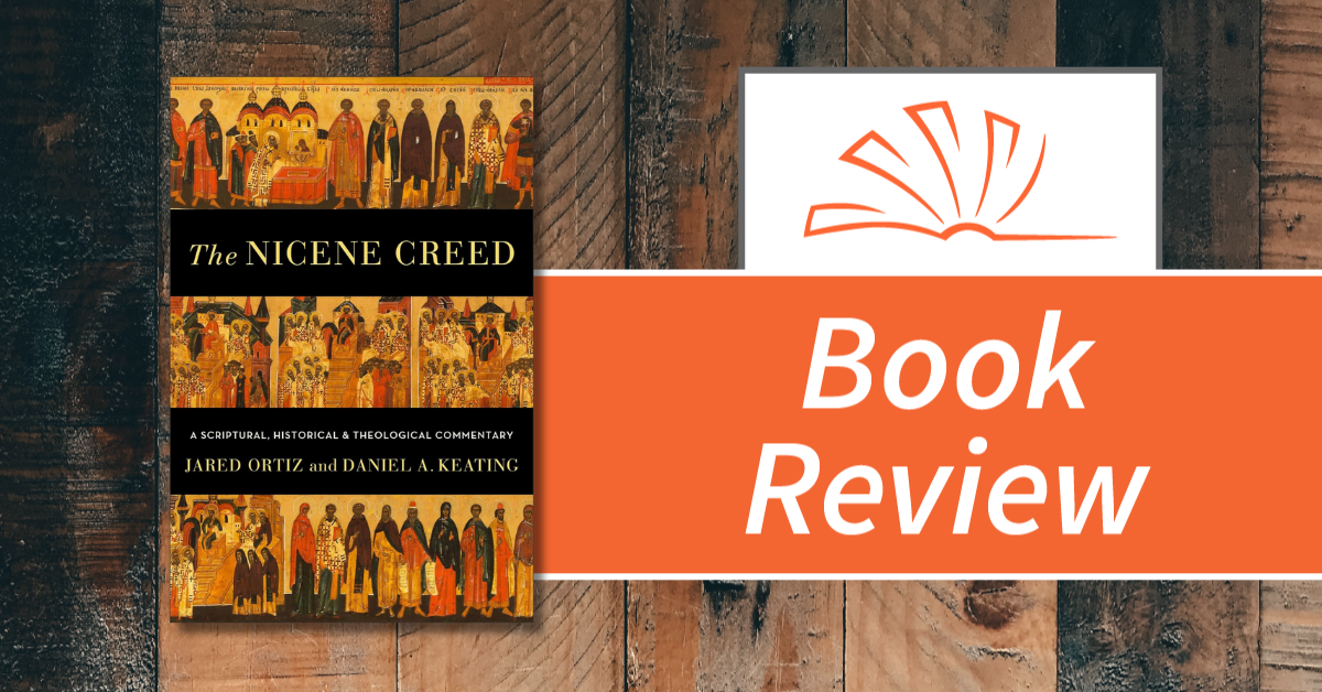 Books At a Glance : Thomas Haviland-Pabst's Review of THE NICENE CREED ...